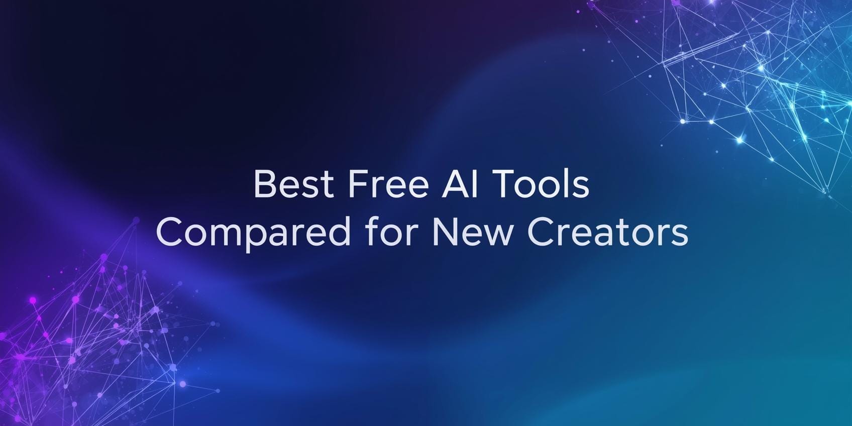 Best Free AI Tools Compared for New Creators
