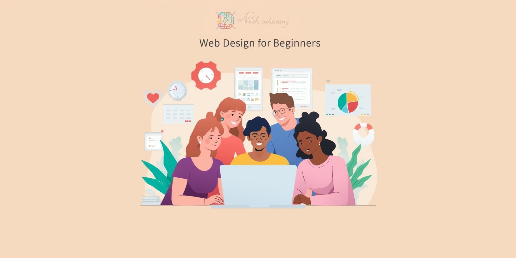 Web Design For Beginners: A Simple Starter Guide